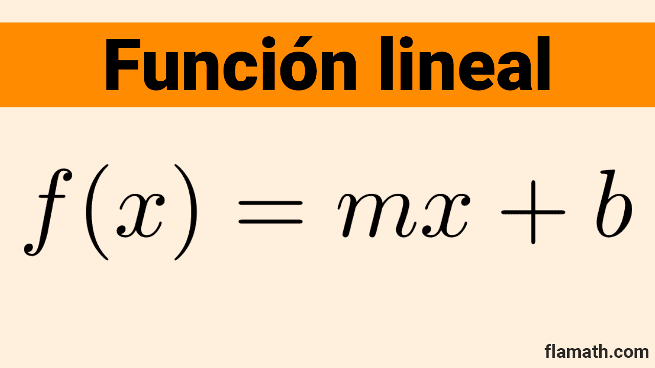 Función Lineal: ¿Qué es? Ejemplos y Características