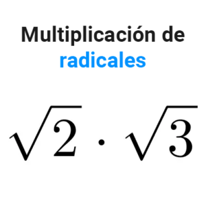 Radicales en Matemáticas: ¿Qué son? Ejemplos